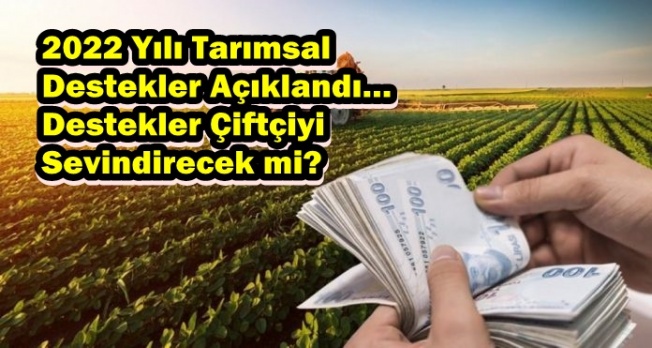2022 Yılı Tarımsal Destekler Açıklandı... - Anadolu İzlenimleri 2022 Yılı Tarımsal Destekler Açıklandı... - Anadolu İzlenimleri